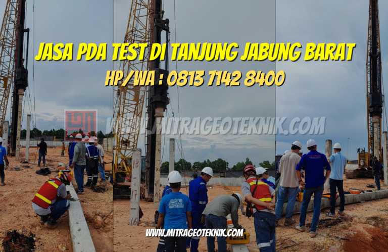 Jasa PDA Test di Tanjung Jabung Barat » PT. Mitra Geoteknik Nusantara