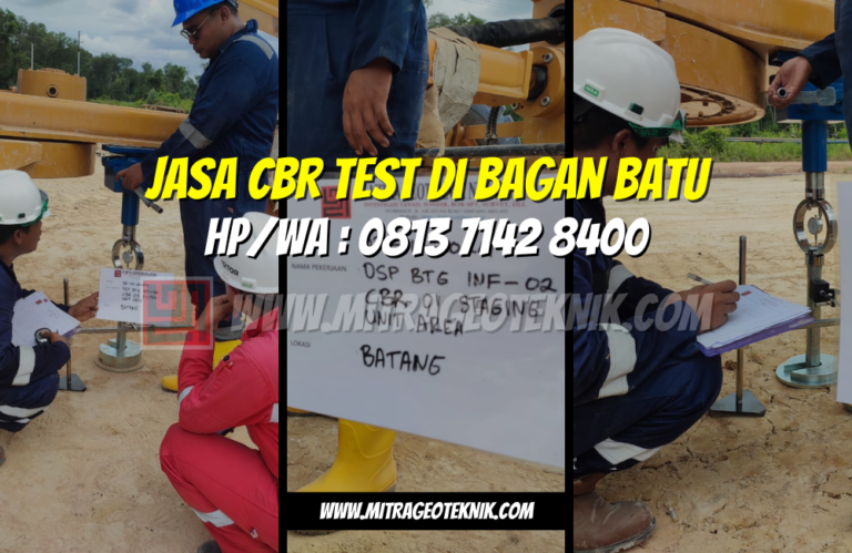Jasa CBR Test di Bagan Batu » PT. Mitra Geoteknik Nusantara