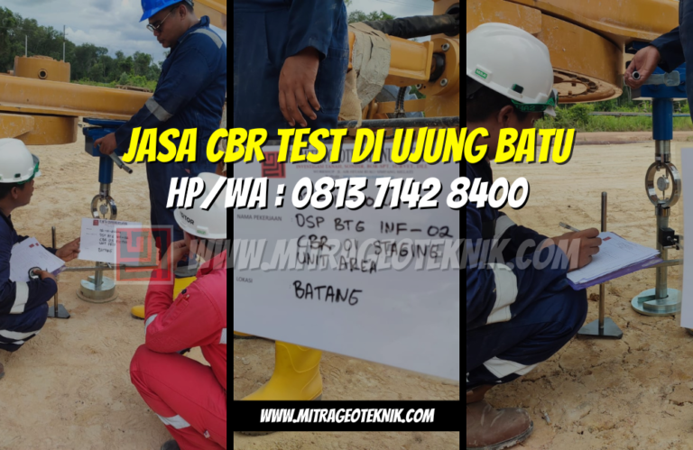 Jasa CBR Test di Ujung Batu » PT. Mitra Geoteknik Nusantara